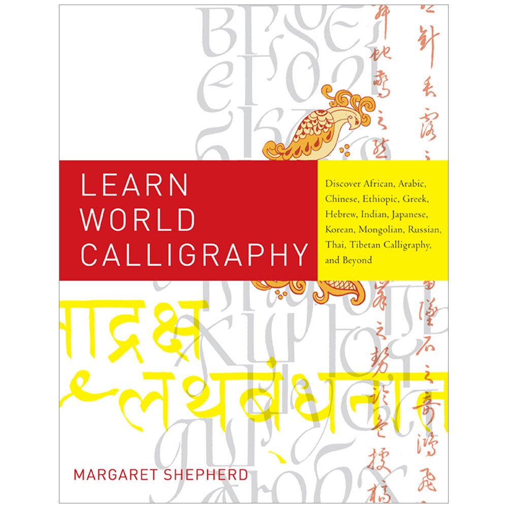 Learn World Calligraphy : Book by Margaret Shepherd by Margaret ...