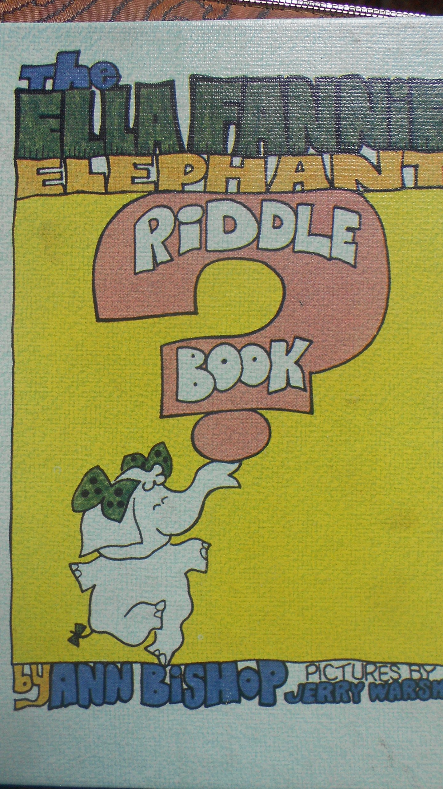 The Ella Fannie elephant riddle book by Ann Bishop | Goodreads