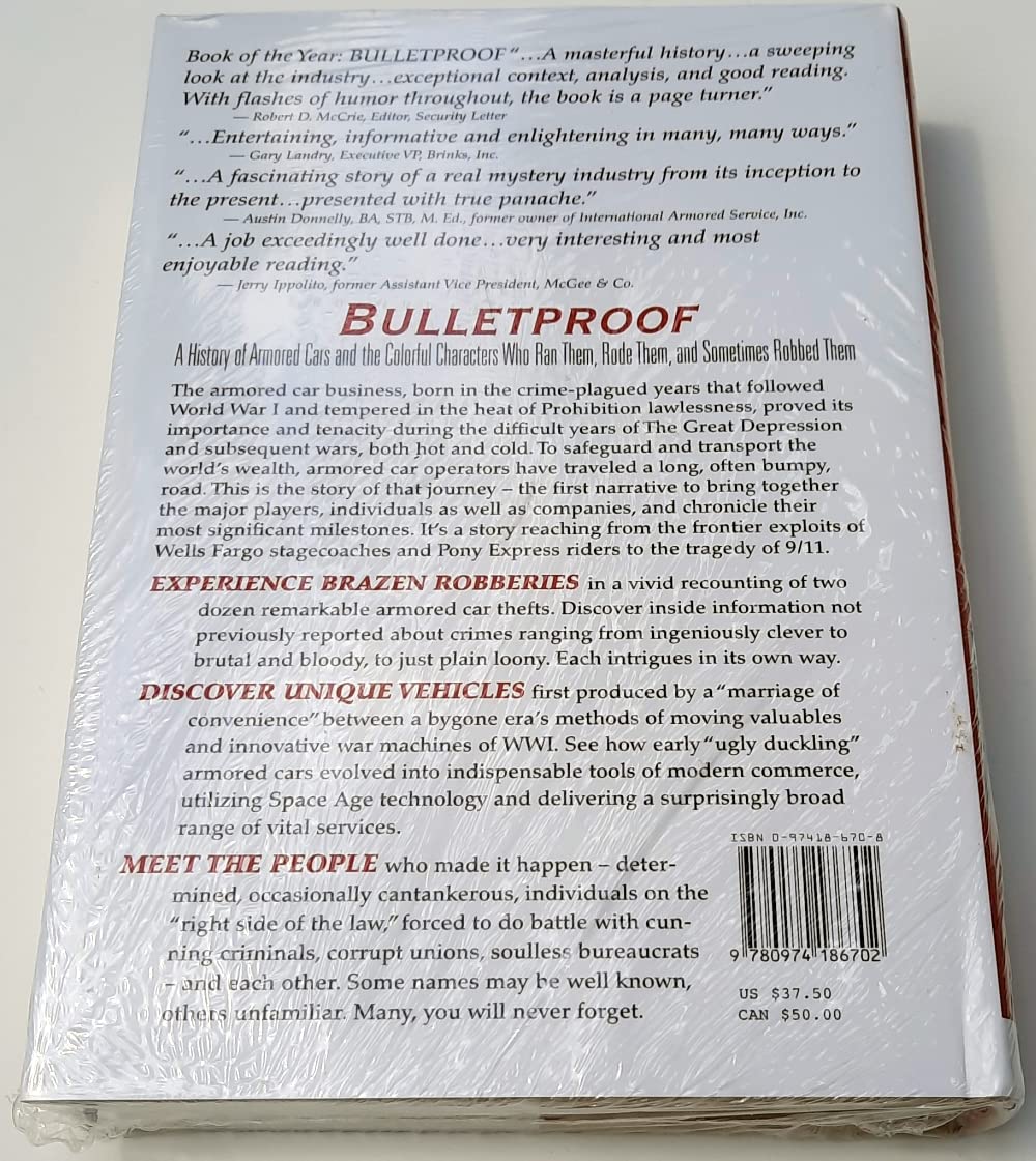 Bulletproof A History of Armored Cars and the Colorful Characters Who ...