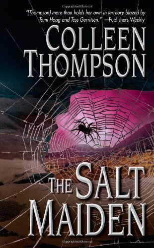 The Salt Maiden by Colleen Thompson (2007-12-01) by Colleen Thompson ...