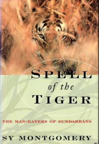 Rare Spell of the Tiger - Boston: Houghton Mifflin, 1995 [Hardcover ...
