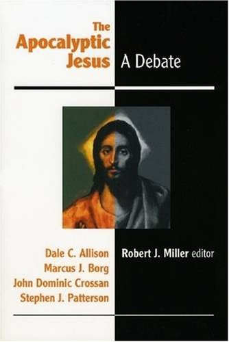 The Apocalyptic Jesus: A Debate [Paperback] [2001] (Author) Dale C ...