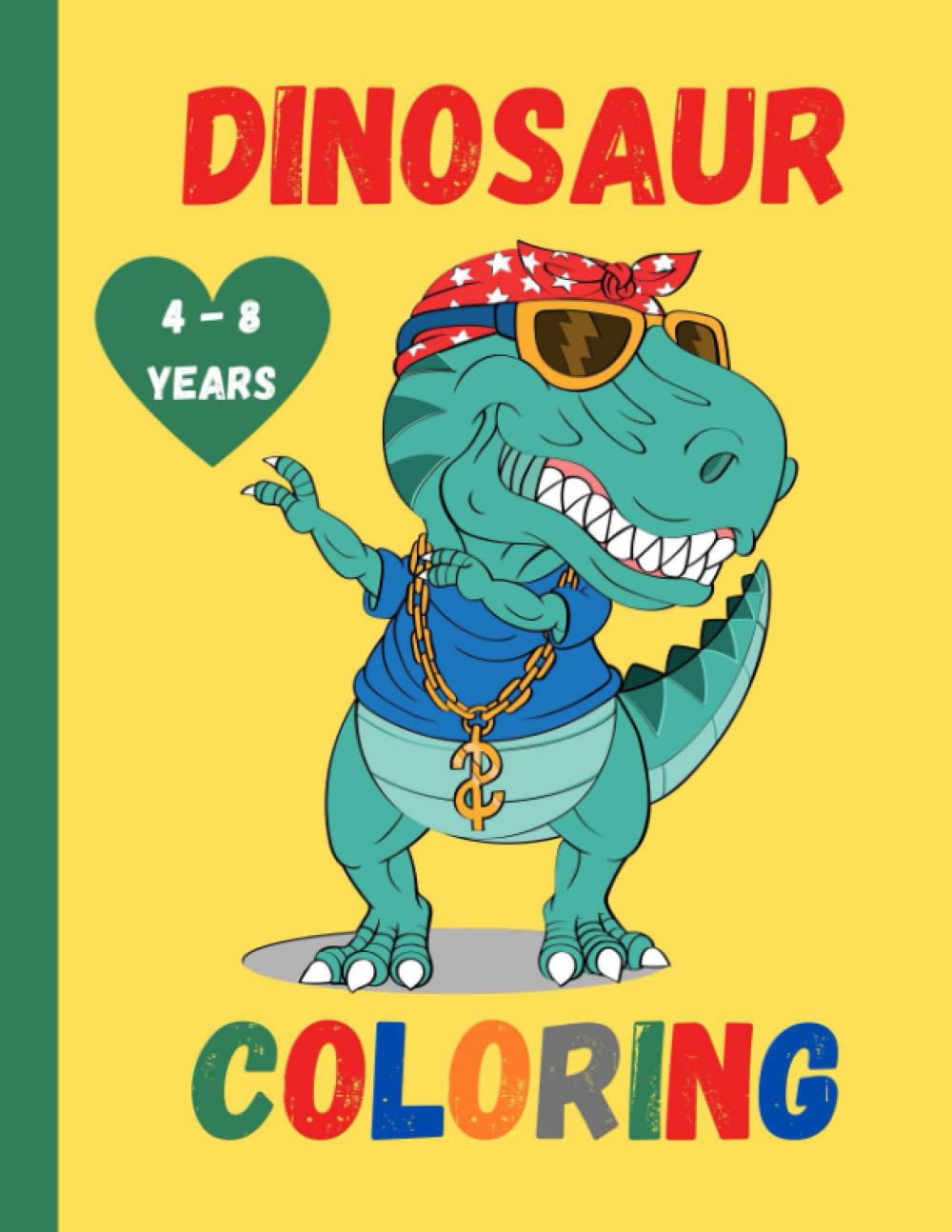 DINOSAUR COLORING BOOK: 50 easy and fun dinosaur coloring pages by Les ...