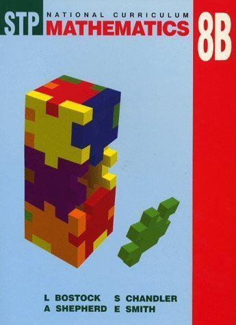 STP National Curriculum Mathematics Revised Pupil Book 8B: Student's ...