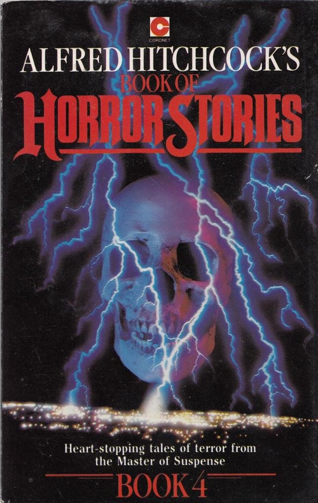 Alfred Hitchcock's Book of Horror Stories. No. 4 by Alfred Hitchcock ...