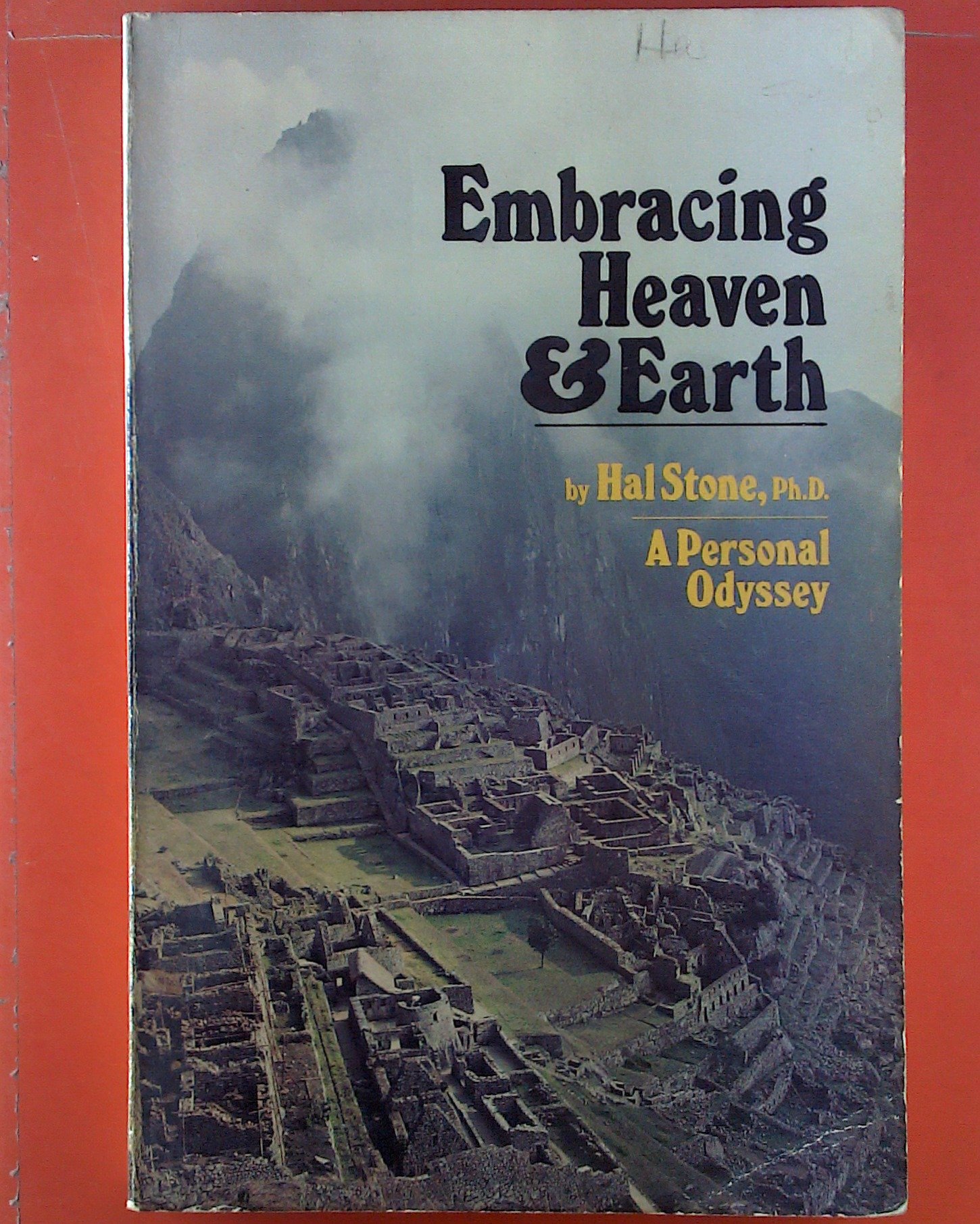 Embracing Heaven and Earth by Hal Stone | Goodreads