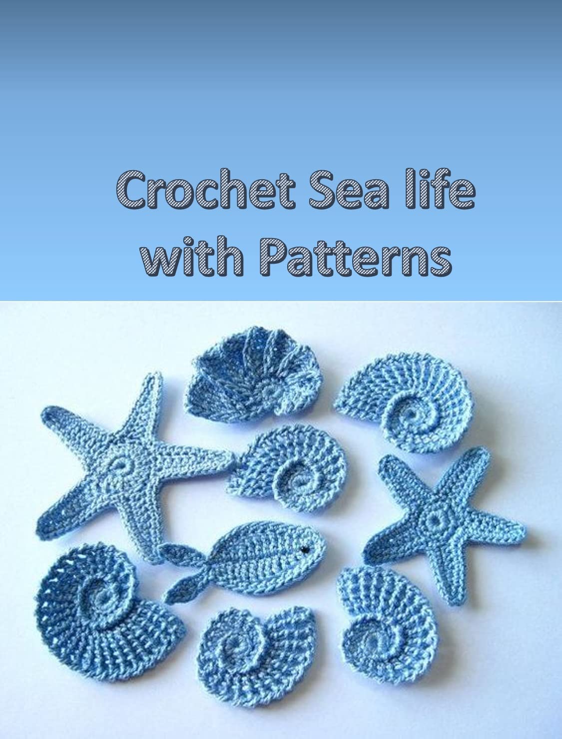 Crochet sea life with patterns by Jacob Fin | Goodreads