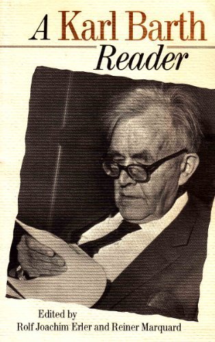 A Karl Barth Reader (1986-12-01) by Rolf Joachim Erler | Goodreads