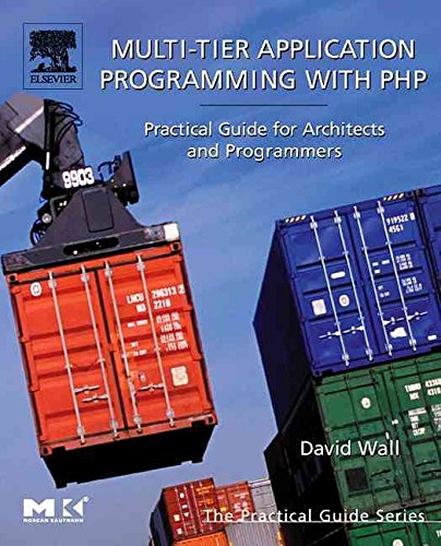 [(Multi-tier Application Programming with PHP : Practical Guide for Architects and Programmers ...