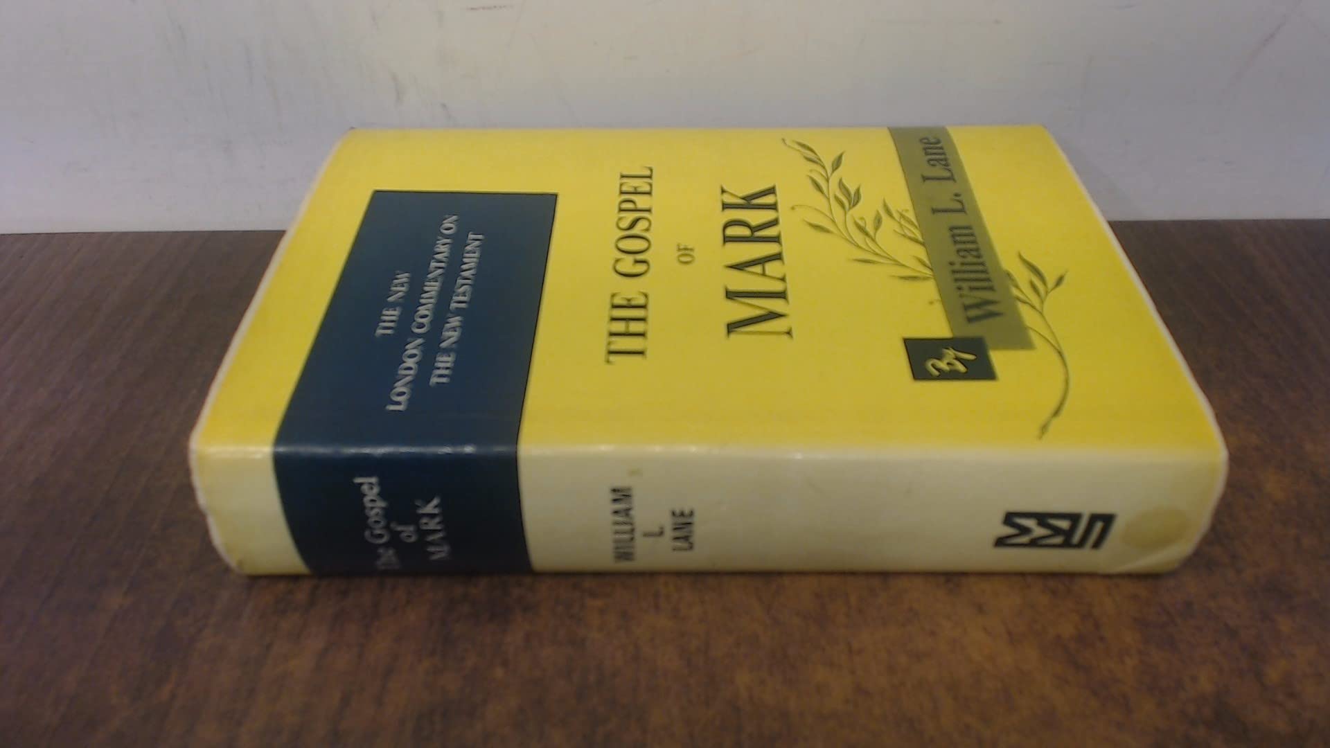 Gospel of Mark (New London Commentary) by William L. Lane | Goodreads