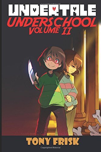 Undertale: Underschool: Book 2: (An Unofficial Undertale Book) (Volume ...