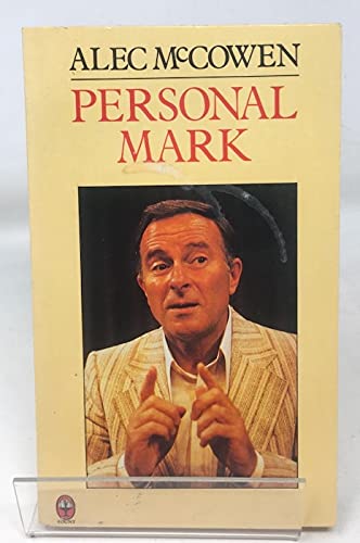 Personal Mark by Alec McCowen | Goodreads