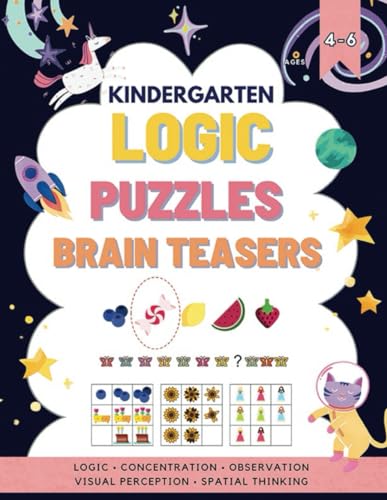 Kindergarten Logic Puzzles and Brain Teasers: Kindergarten Workbook To ...