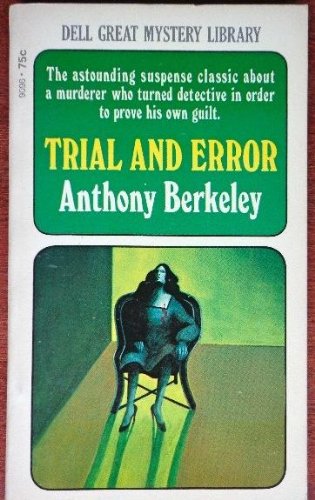 Trial and Error by Anthony Berkeley | Goodreads