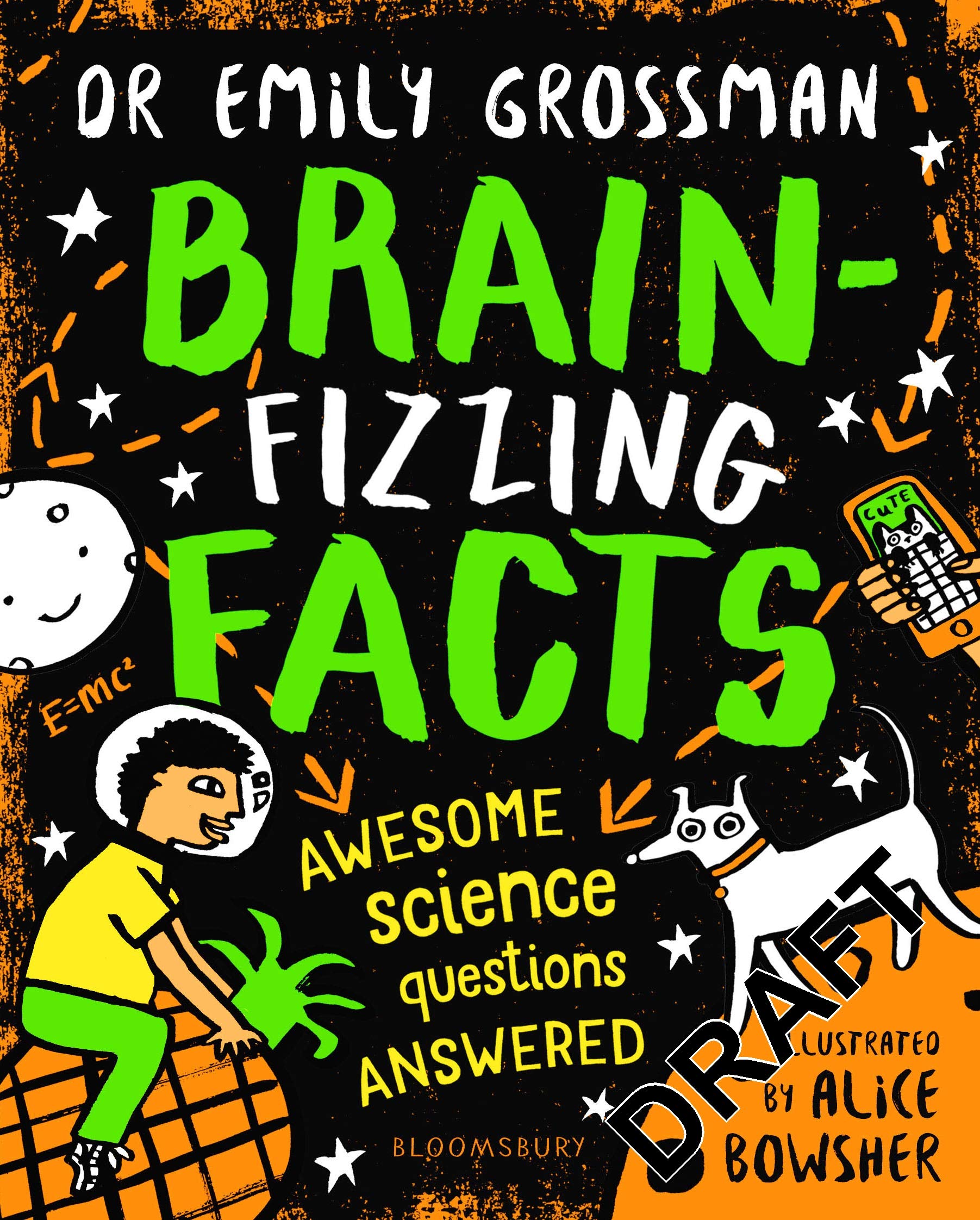 Brain-Fizzing Facts: Awesome Science Questions Answered by Illustrated ...