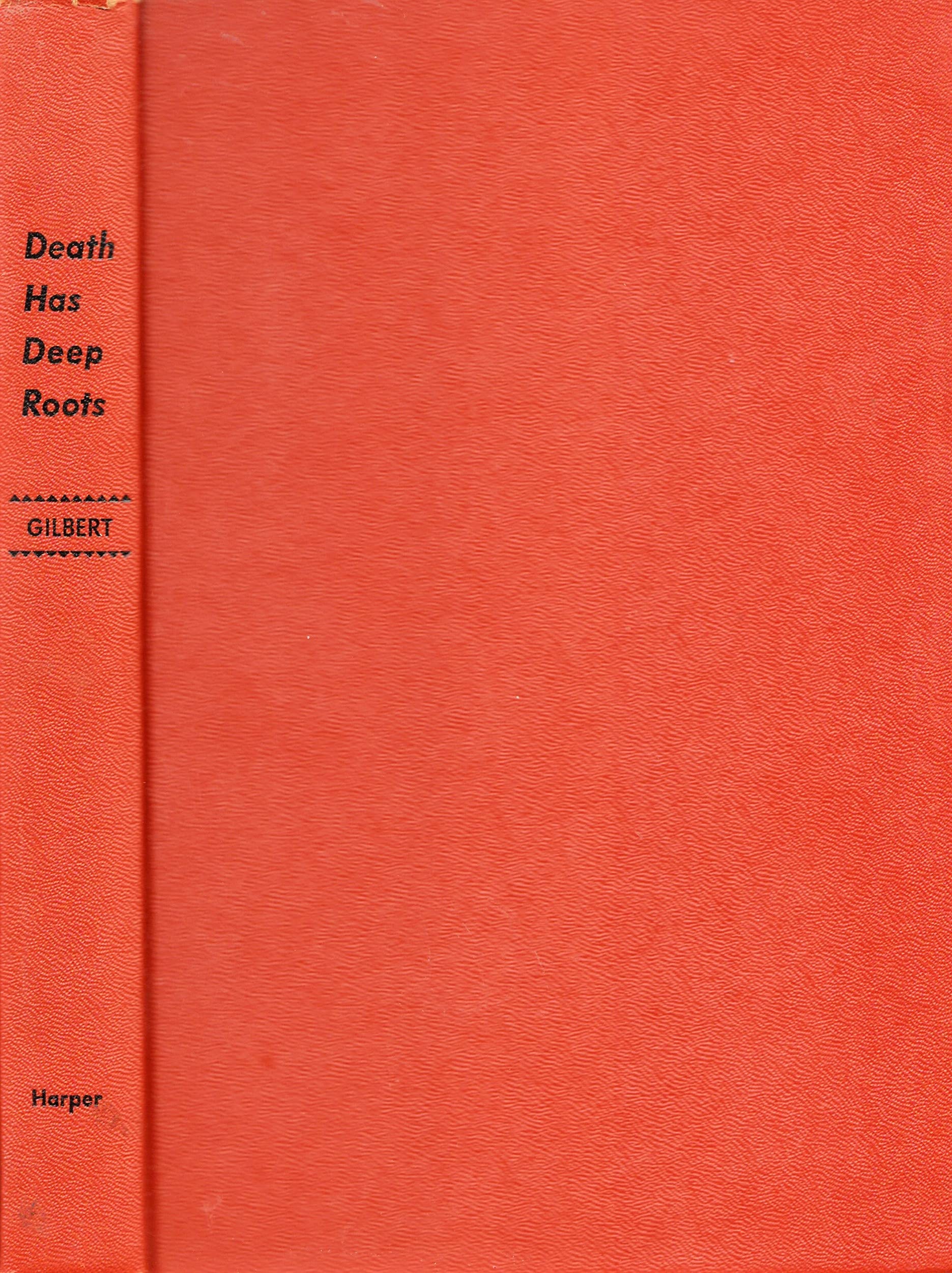 Death Has Deep Roots 1ST Amer. Edition by Michael Gilbert | Goodreads