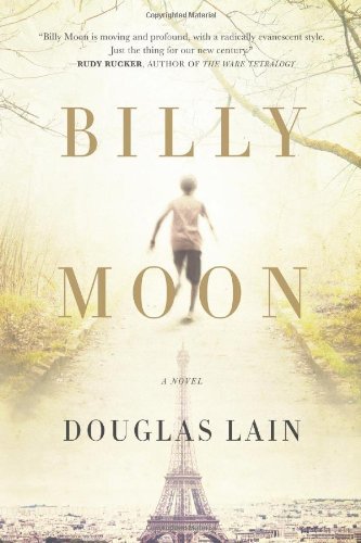 Billy Moon by Douglas Lain (2013-09-24) by Douglas Lain | Goodreads