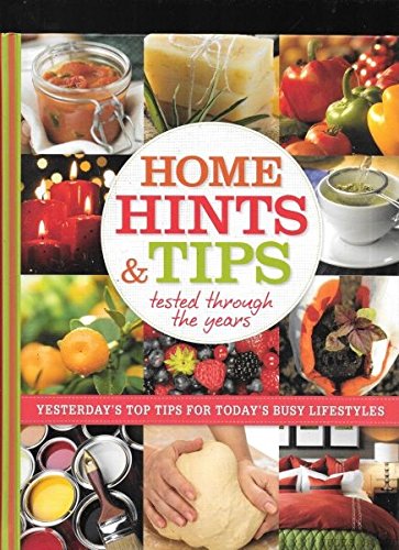 Home Hints & Tips Tested Through the Years : Yesterday's Top Tips for ...
