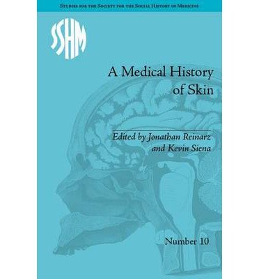 [(A Medical History of Skin: Scratching the Surface)] [Author: Jonathan ...