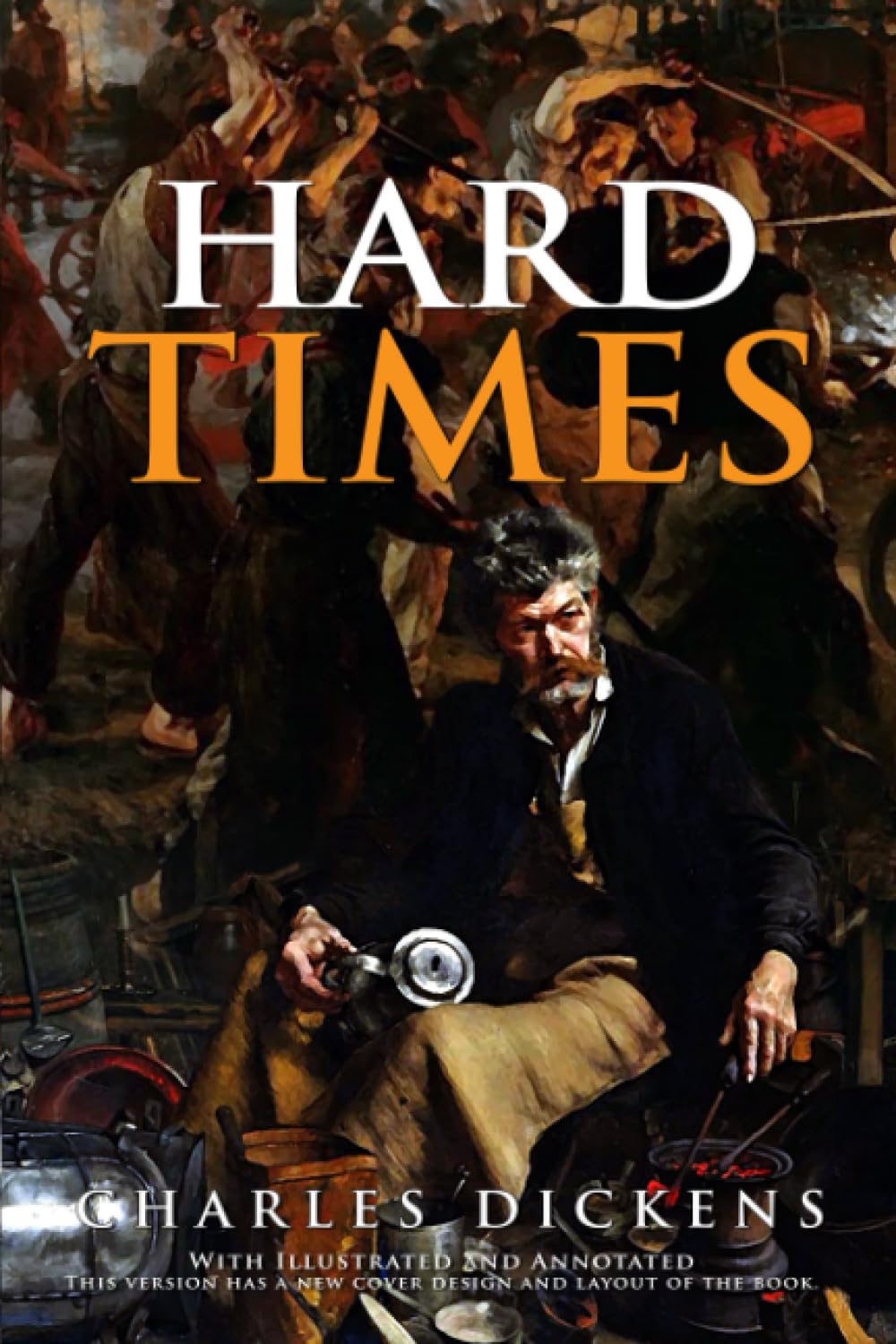 Hard Times (Illustrated and Annotated) by Charles Dickens | Goodreads