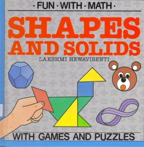 Shapes and Solids (Fun With Math) by Lakshmi Hewavisenti | Goodreads