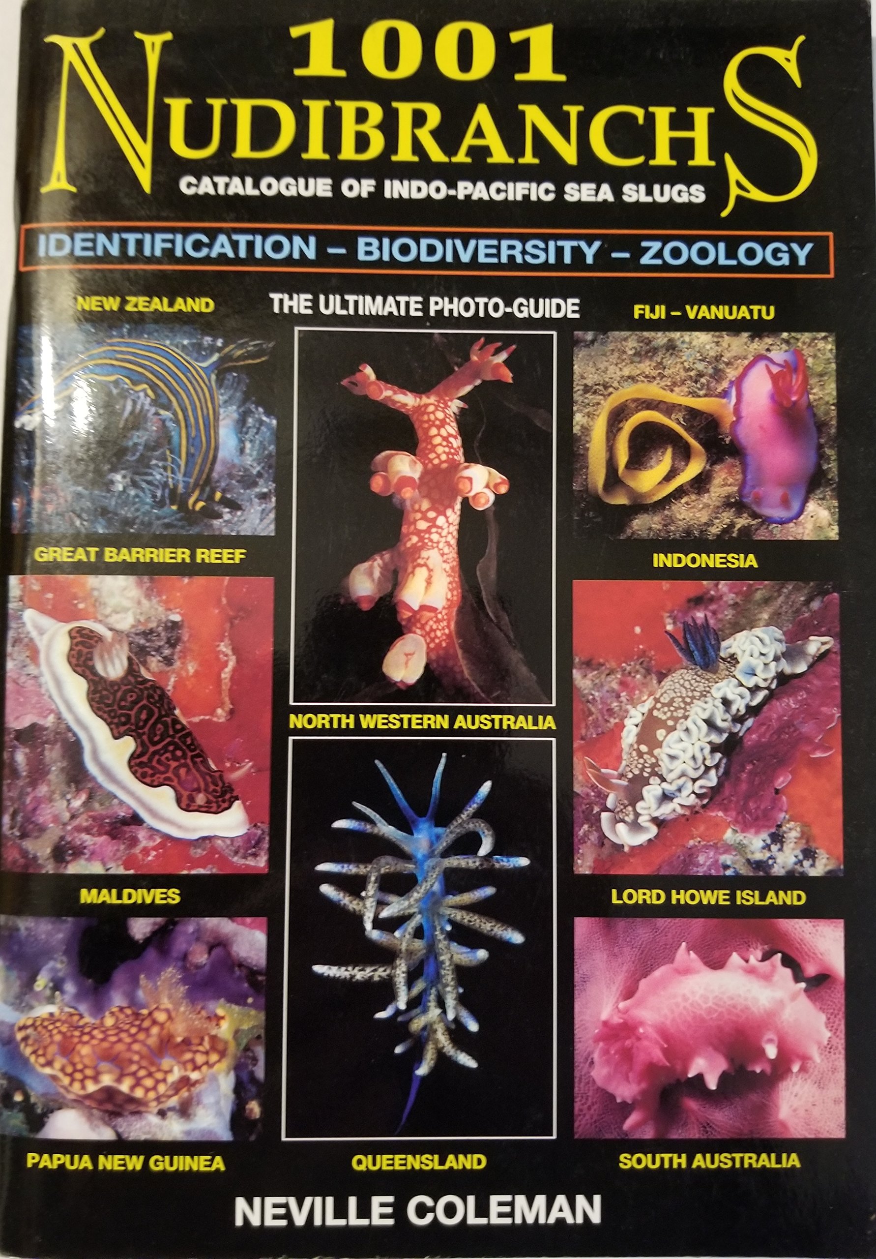 1001 Nudibranchs: Catalogue of Indo/Pacific Sea Slugs. Identification ...