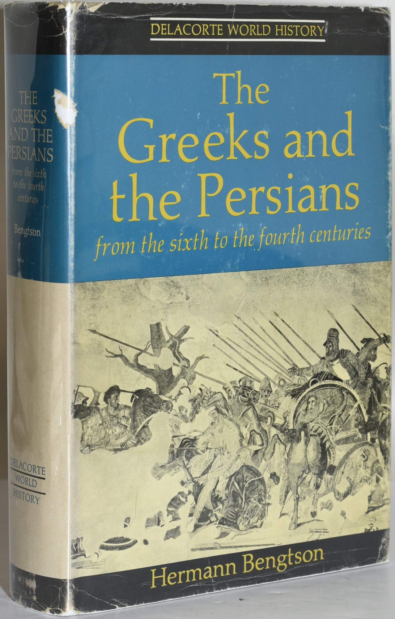 THE GREEKS AND THE PERSIANS: From the Sixth to the Fourth Centuries by ...