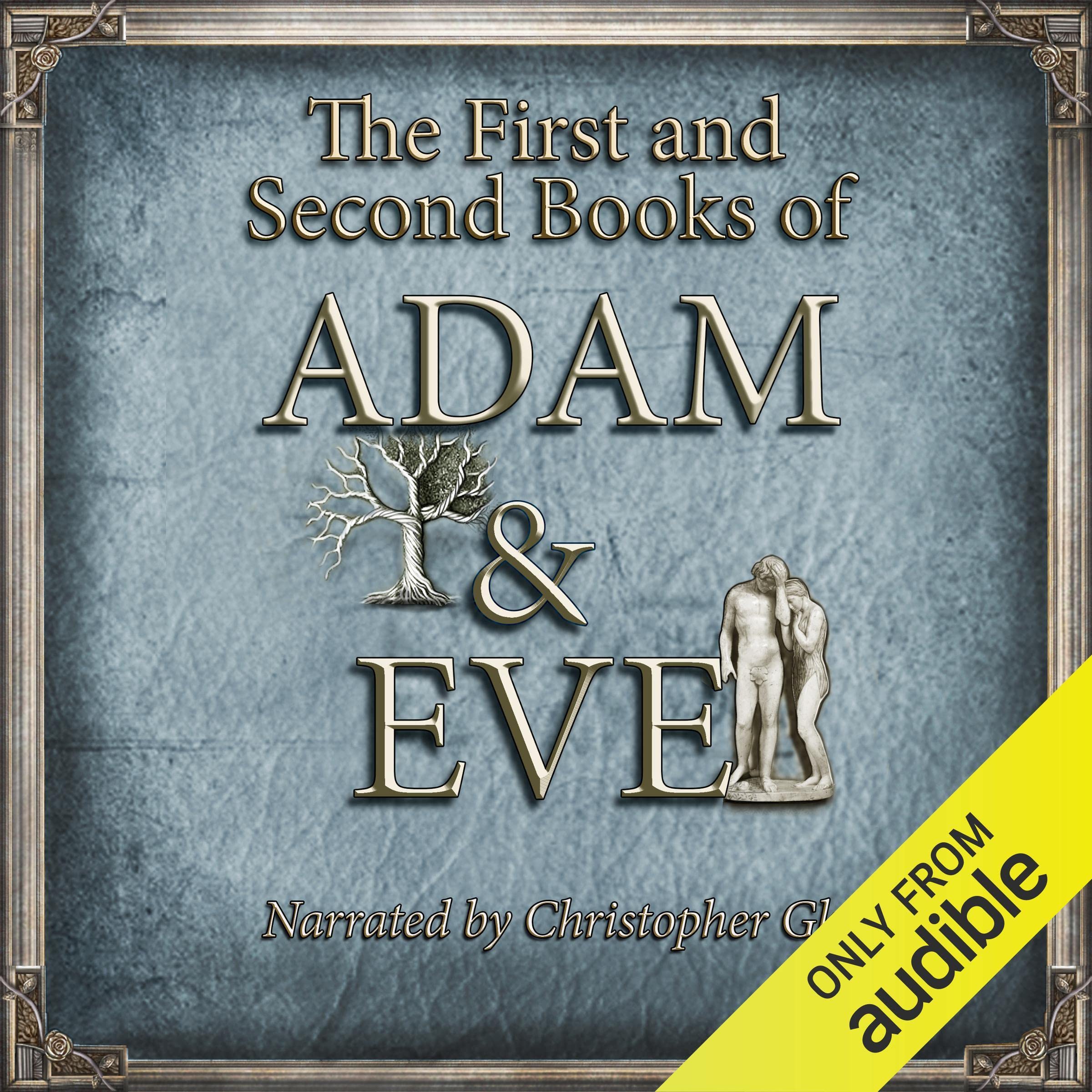The First and Second Books of Adam and Eve by Hebrew Scholars | Goodreads
