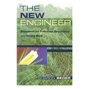 The New Engineer: Management and Professional Responsibility in a ...