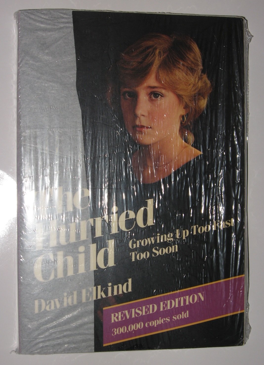 The Hurried Child: Growing Up Too Fast Too Soon by Elkind, David ...