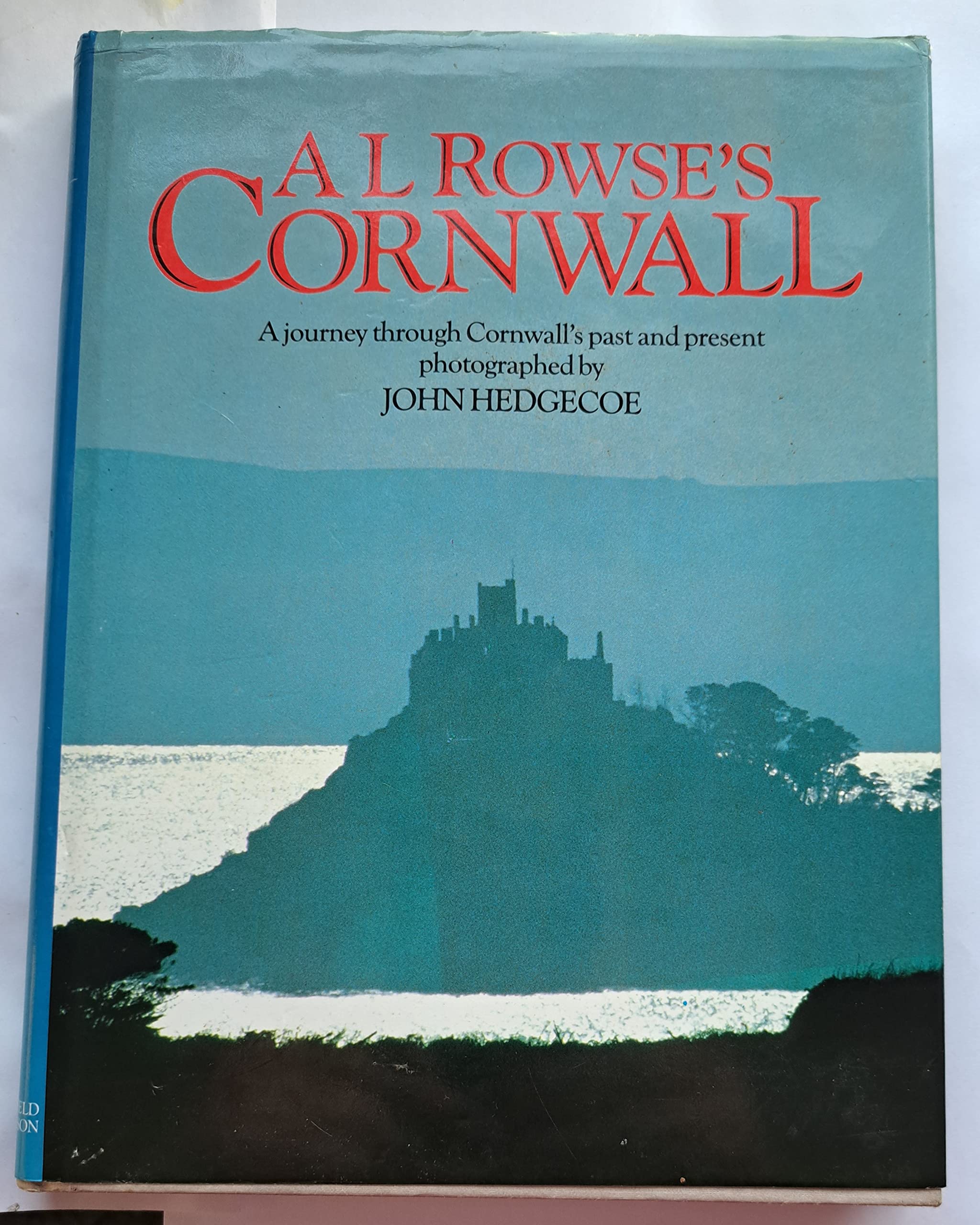 A.L. Rowse's Cornwall: A journey through Cornwall's past and present by ...
