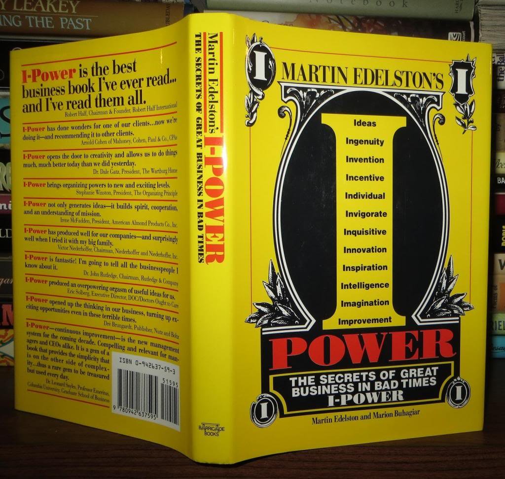 "I" Power: The Secrets of Great Business in Bad Times by Martin ...
