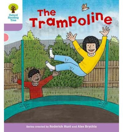Oxford Reading Tree: Level 1+: Decode and Develop: the Trampoline ...