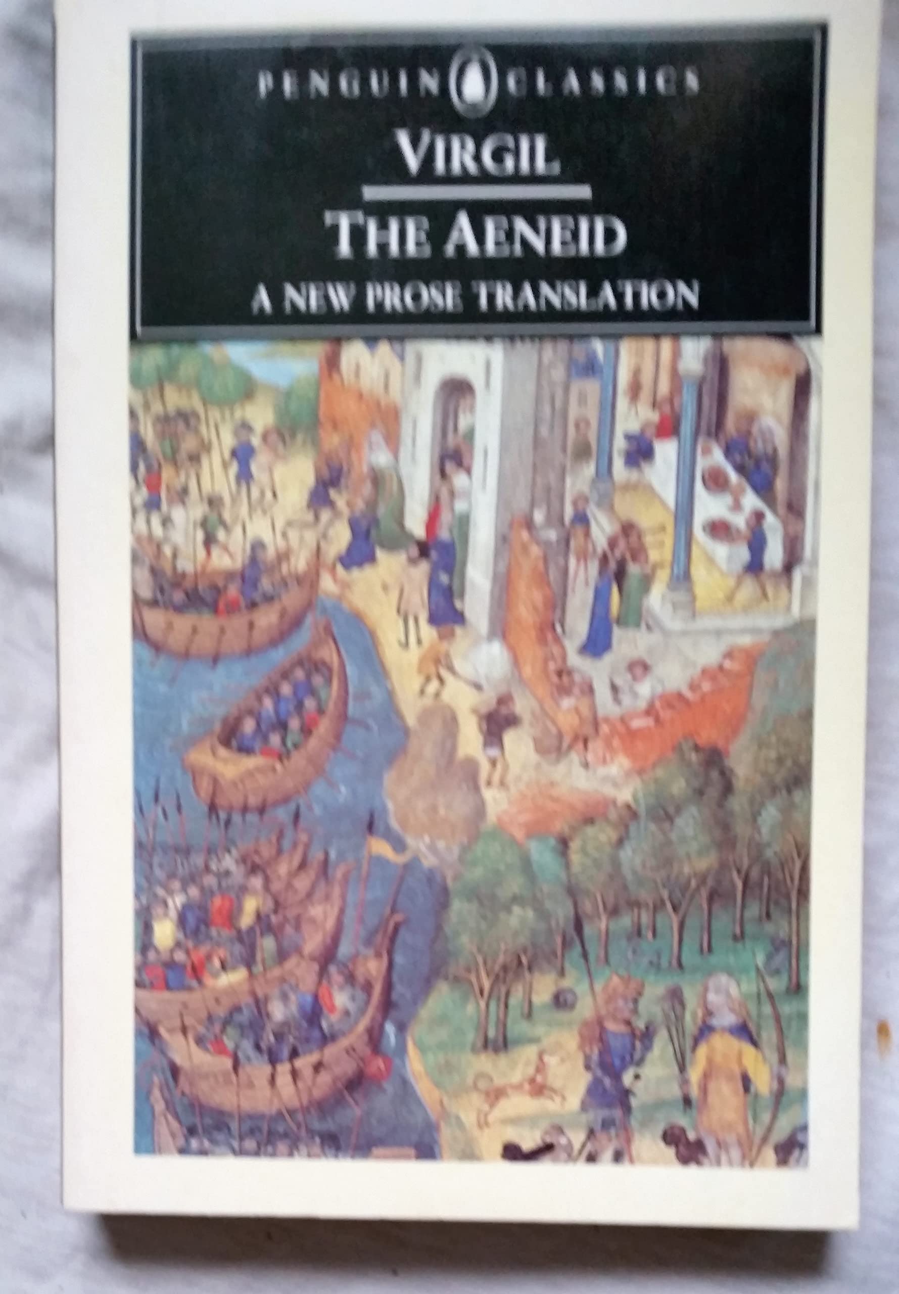 The Aeneid: A New Prose Translation (Classics) by Virgil (1991) Mass ...
