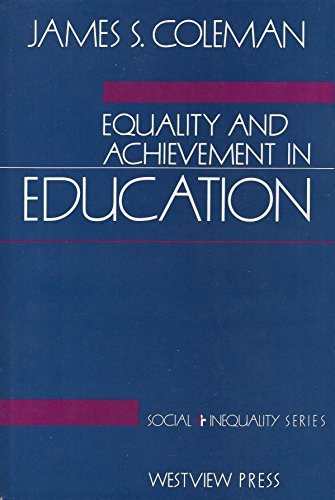 Equality and Achievement in Education (Social inequality series) by ...