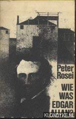 wie was edgar allan by Peter Rosei | Goodreads