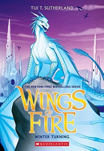 NEW-Winter Turning (Wings of Fire, Book 7) (7) by Tui T. Sutherland ...