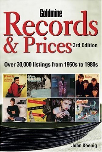 Goldmine Records & Prices by John Koenig (2006-10-04) by John Koenig ...
