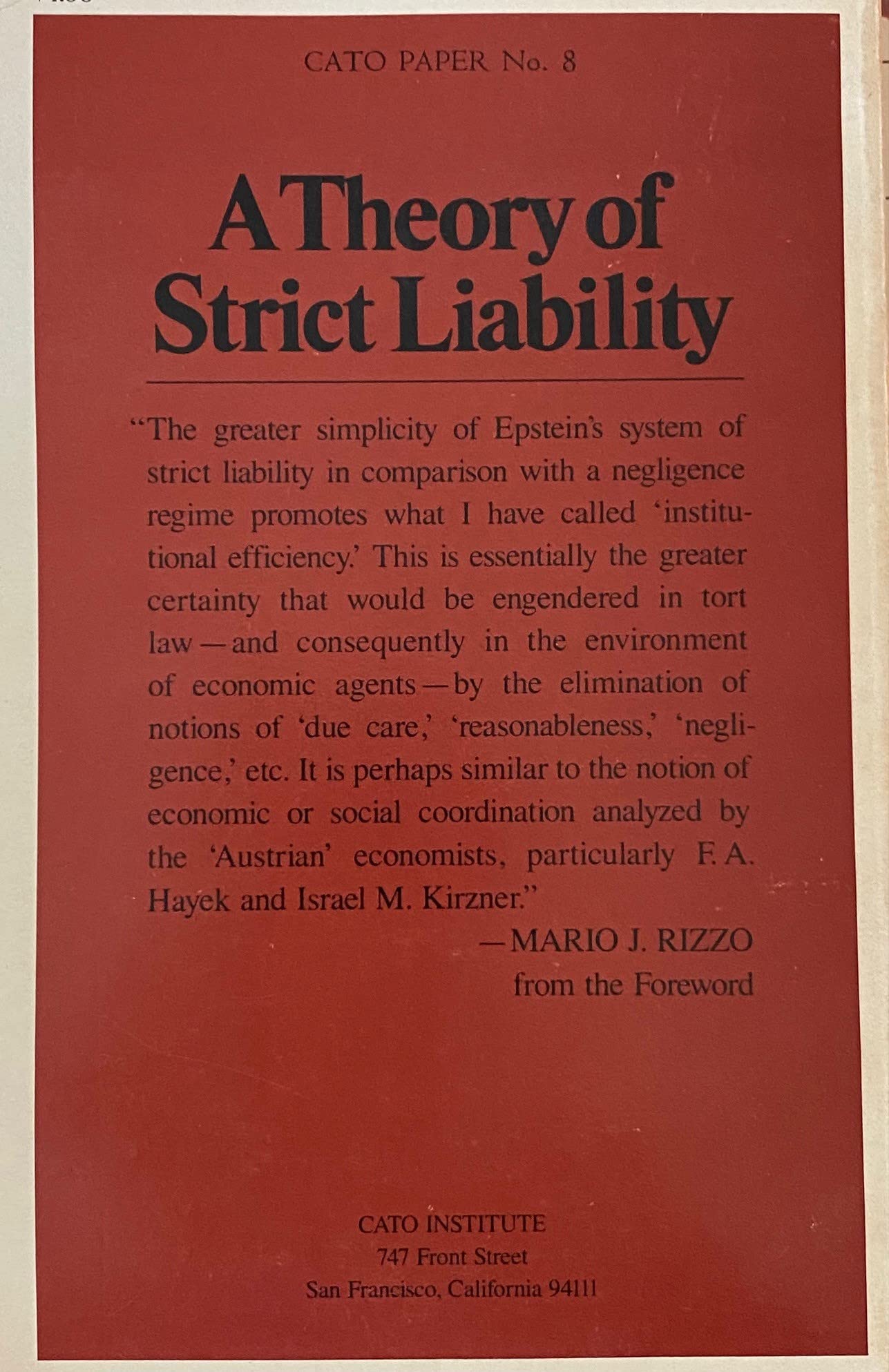 A Theory of Strict Liability: Toward a Reformation of Tort Law by ...