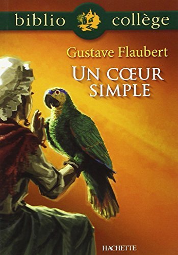 Un Coeur Simple by Gustave Flaubert | Goodreads
