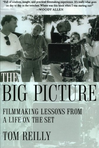 [The Big Picture] [Author: Reilly, Tom] [May, 2009] by Tom Reilly ...