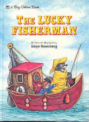 The Lucky Fisherman (Big Picture Book Collection) by Amye Rosenberg ...