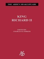 King Richard II (Arden Shakespeare.Third Series) (The Arden Shakespeare ...