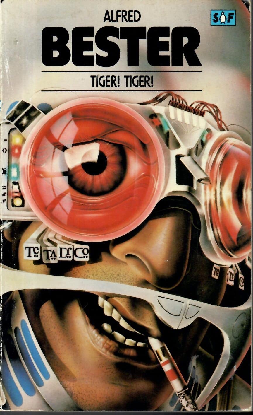 Tiger! Tiger! by Alfred Bester | Goodreads