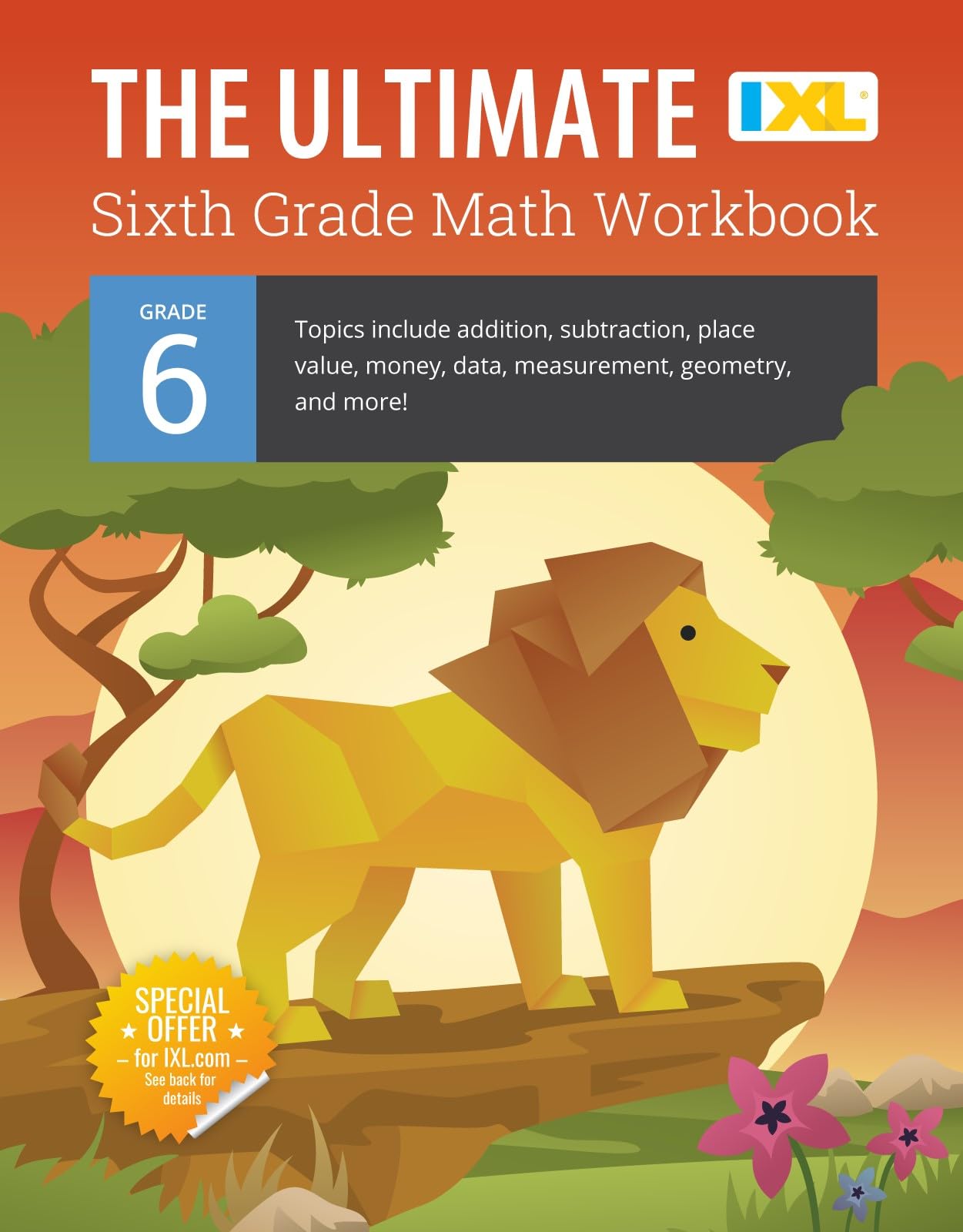 The Ultimate Grade 6 Math Workbook: Geometry, Algebra Prep, Integers ...