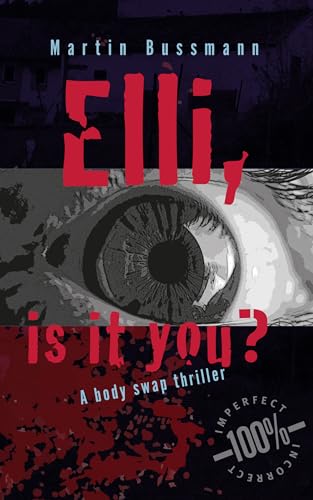 Elli, is it you?: Thriller by Martin Bussmann | Goodreads