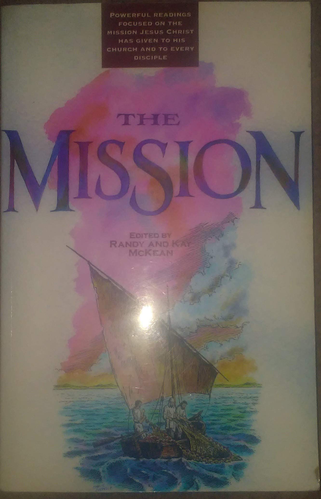 The Mission (Daily Power Series) by Randy and Kay McKean | Goodreads