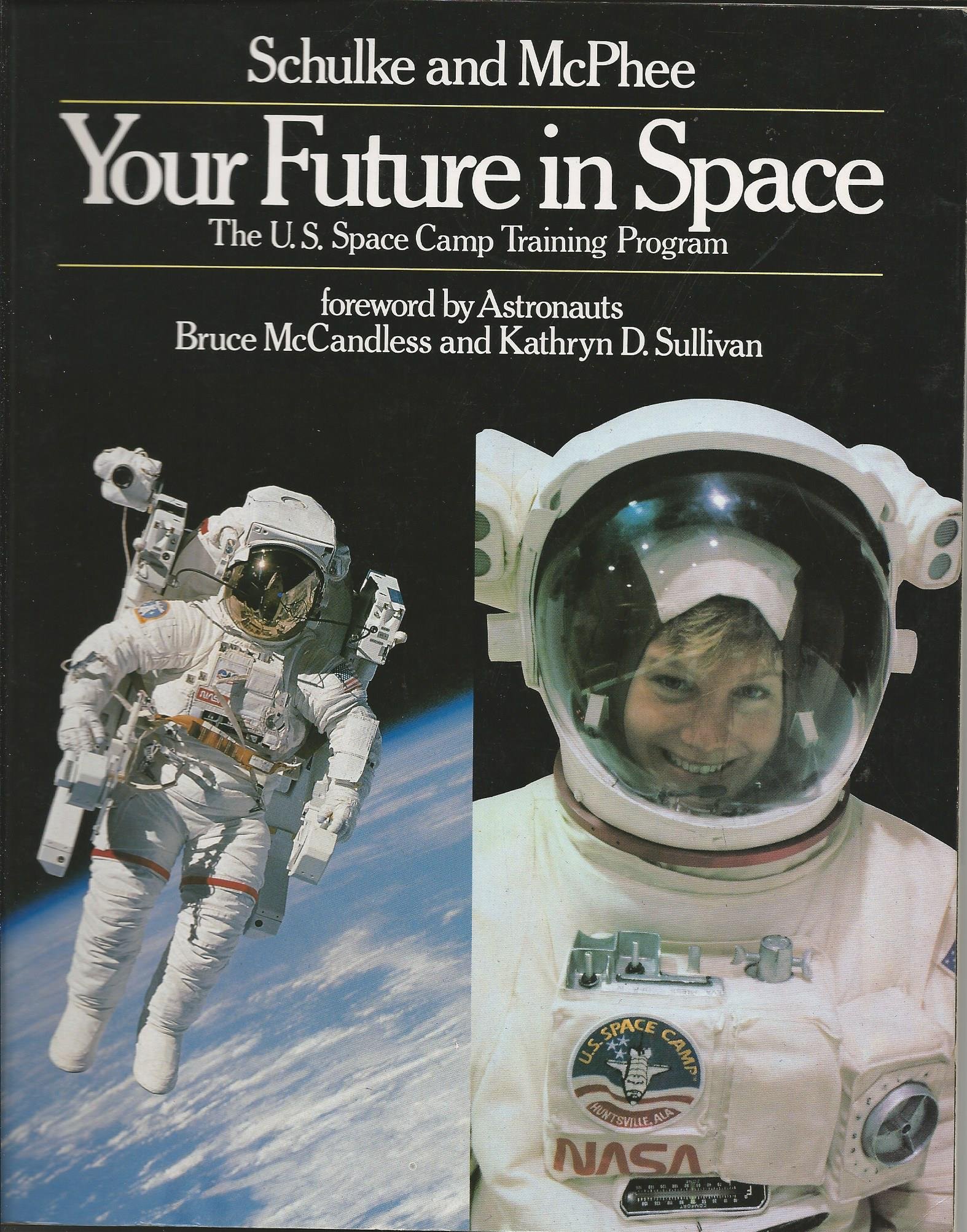 Your Future in Space: The U.S. Space Camp Training Program by Flip ...