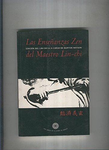 Las enseñanzas Zen del Maestro Lin Chi by Lu Lin-Chi | Goodreads