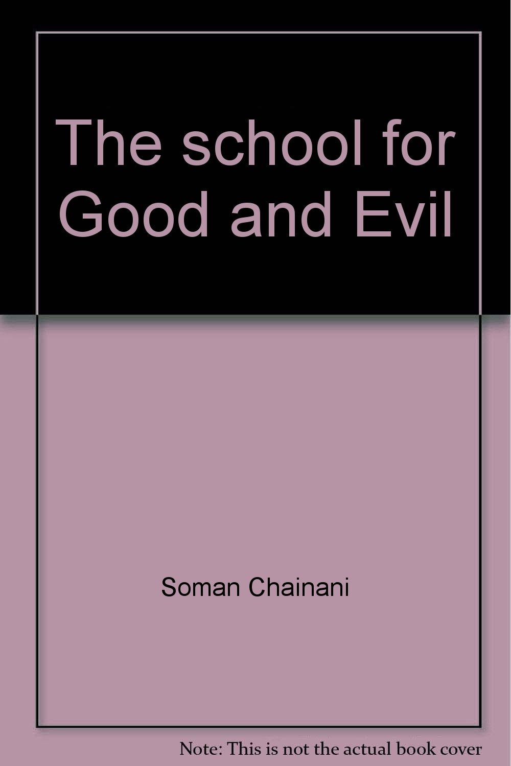 (The School for Good and Evil (The School for Good and Evil, Book 1 ...